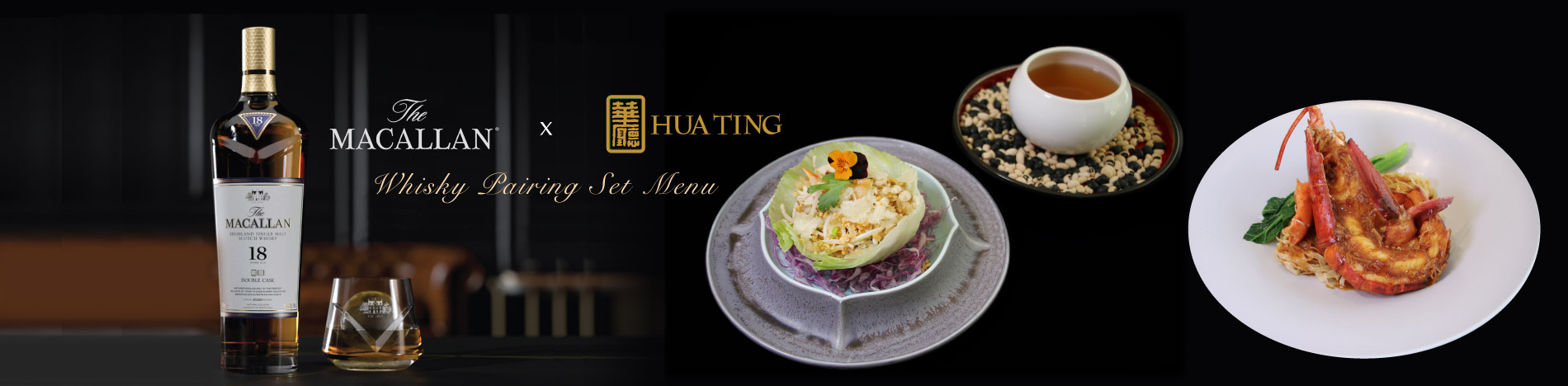 The Macallan x Hua Ting - Whisky Pairing Set Menu | Orchard Hotel Singapore